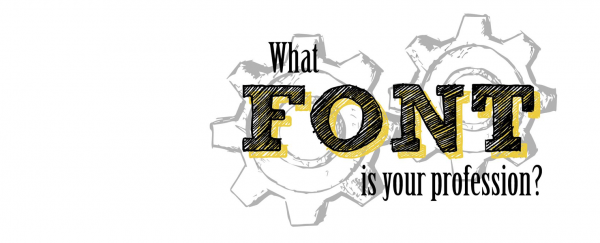 What Font is Your Profession?