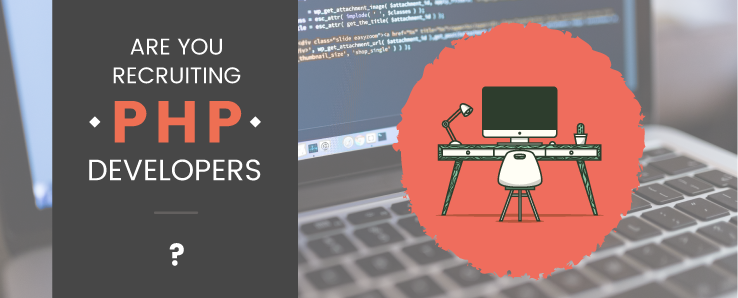 Are you looking to recruit PHP Developers?